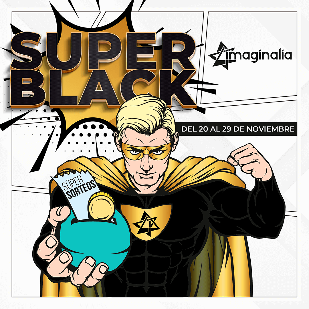 Super BLACK - Centro Comercial Imaginalia